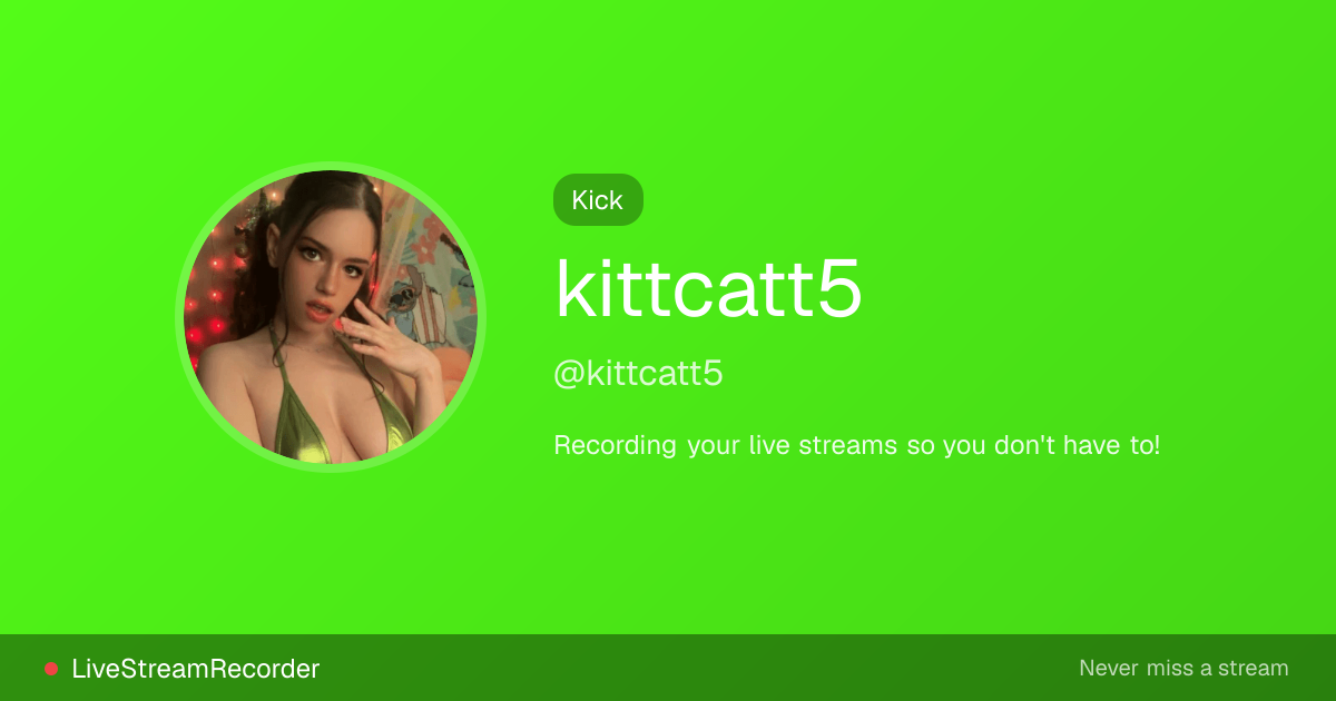 kittcatt5 (@kittcatt5) Videos & Recordings