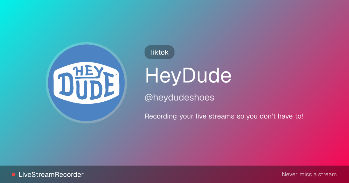 HeyDude (@heydudeshoes) Videoları ve Kayıtları