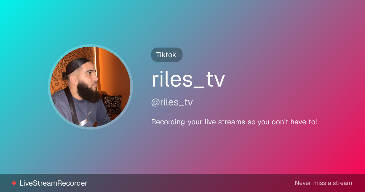 riles_tv (@riles_tv) Videos & Recordings