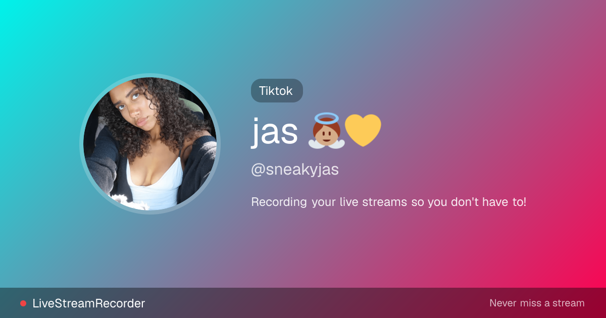 jas 👼🏽💛 (@sneakyjas) Videos & Recordings